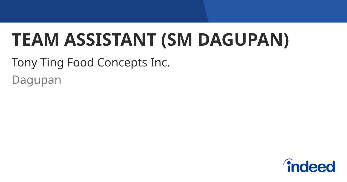 TEAM ASSISTANT (SM DAGUPAN) - Dagupan - Indeed.com