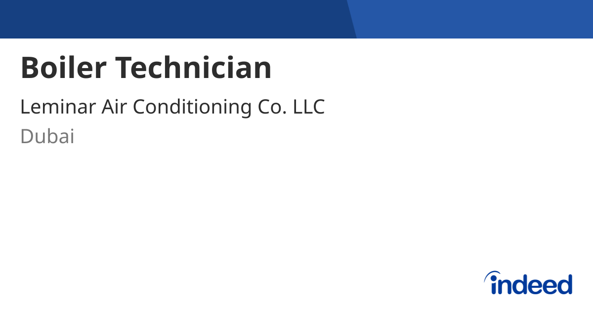 Boiler Technician - Dubai - Indeed.com