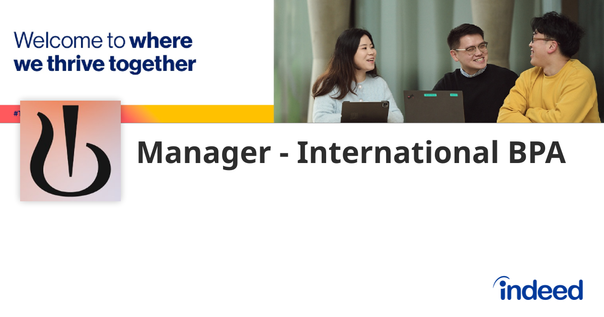 Manager - International BPA - Hyderabad, Telangana - Indeed.com
