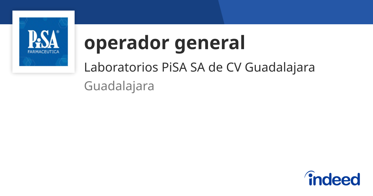 operador general - Guadalajara, Jal. - Indeed.com