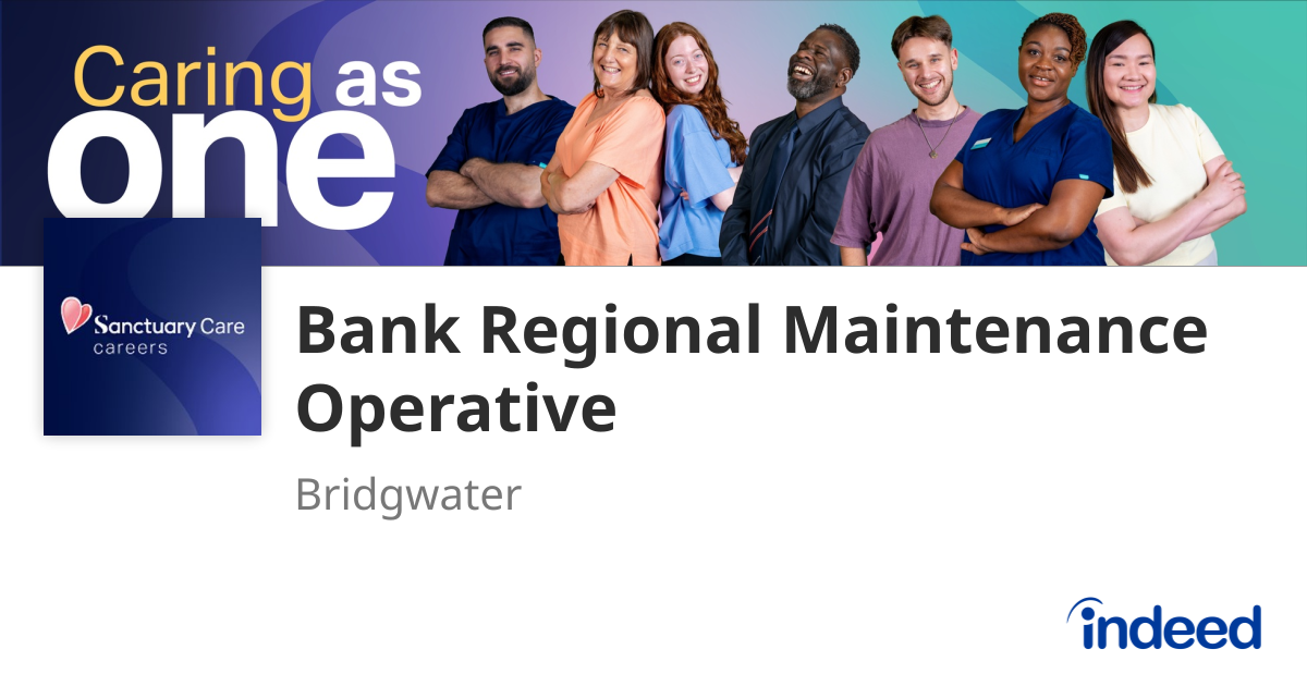 Bank Regional Maintenance Operative - Bridgwater TA6 7JQ - Indeed.com
