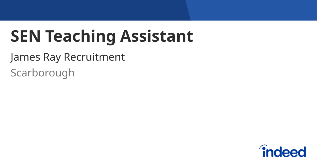 SEN Teaching Assistant - Scarborough - Indeed.com
