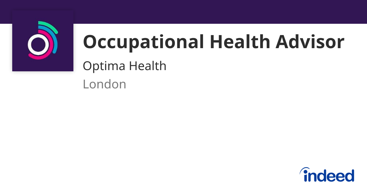 Occupational Health Advisor - London - Indeed.com