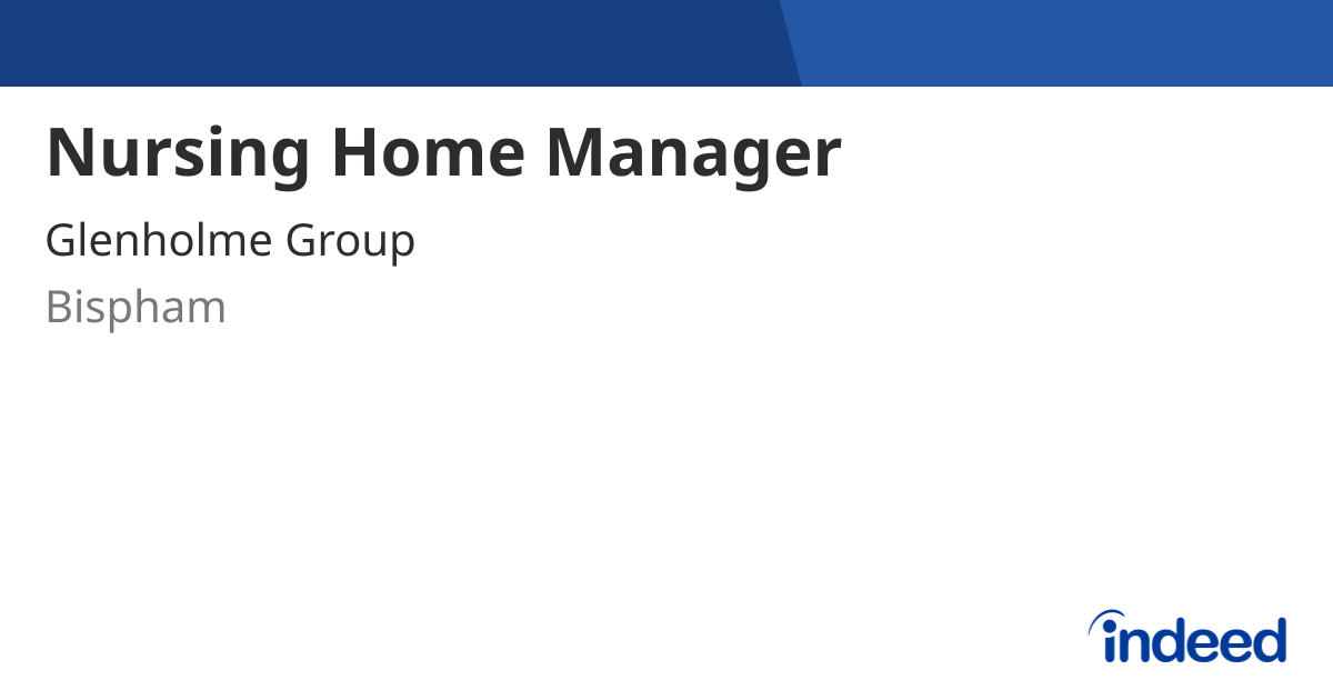 Nursing Home Manager - Bispham FY2 0UG - Indeed.com