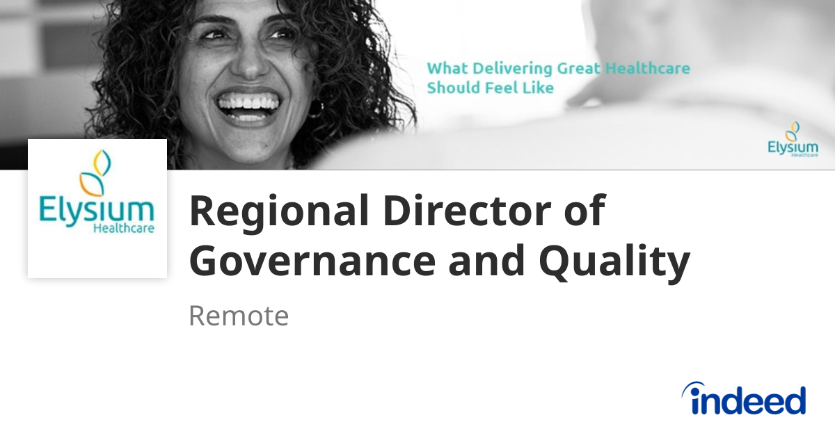 Regional Director of Governance and Quality - Remote - Indeed.com