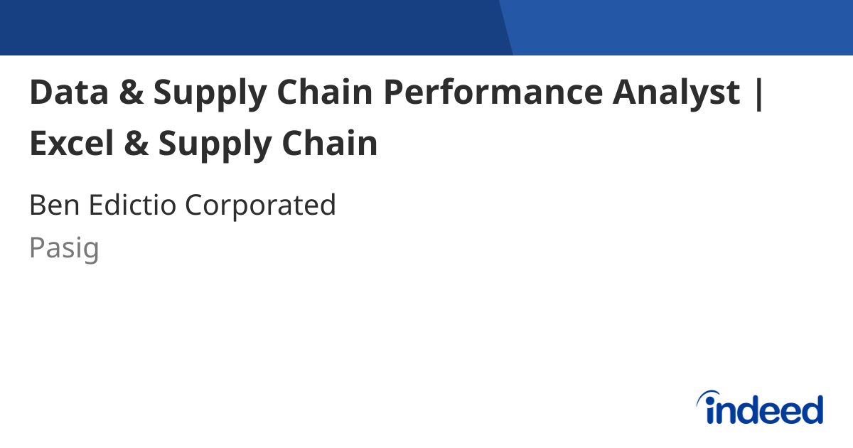 Data & Reports Analyst | Excel & Supply Chain - Pasig - Indeed.com