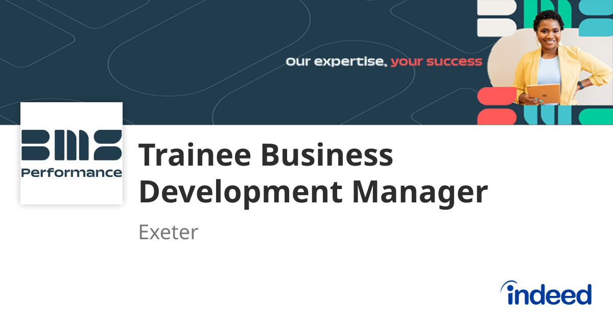 Trainee Business Development Manager - Exeter - Indeed.com