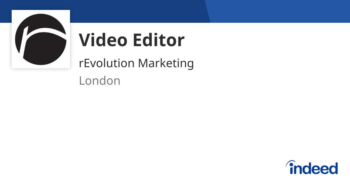 Video Editor - London SE1 9EQ - Indeed.com