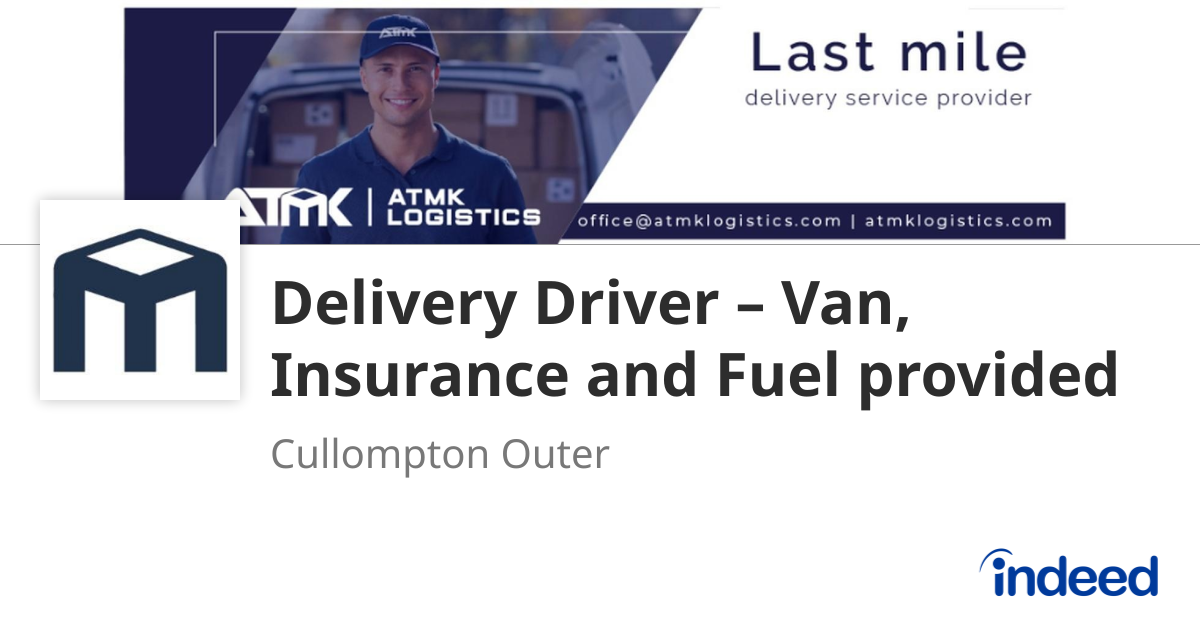 Delivery Driver – Van, Insurance and Fuel provided - Cullompton Outer ...