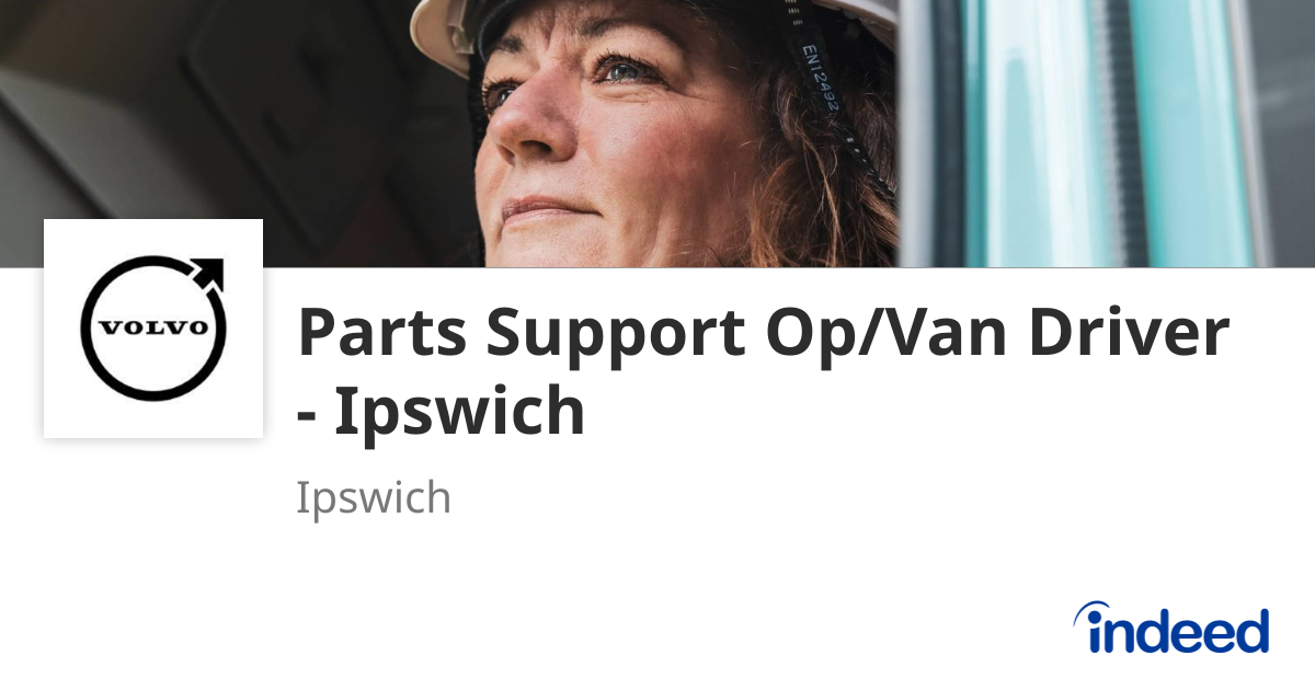 Parts Support Op/Van Driver - Ipswich - Ipswich IP3 9RT - Indeed.com