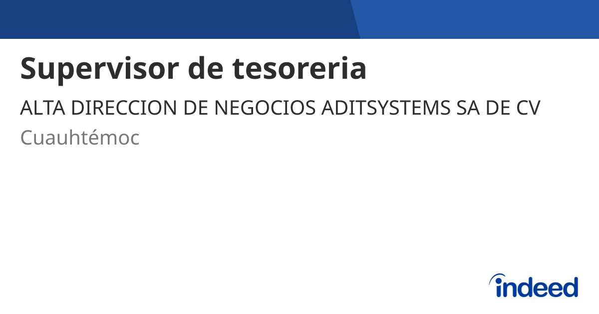 Supervisor de tesoreria - Cuauhtémoc, CDMX - Indeed.com