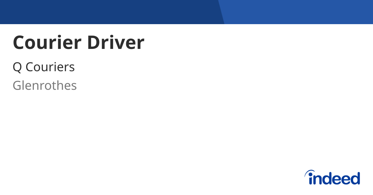 Courier Driver - Glenrothes - Indeed.com