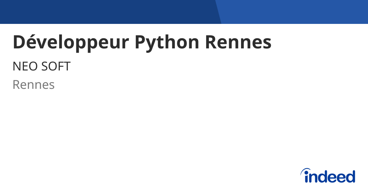 Développeur Python Rennes - Rennes (35) - Indeed.com