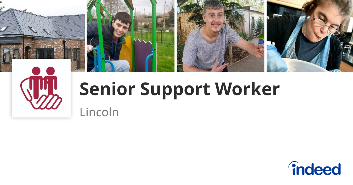 Senior Support Worker - Lincoln LN3 5UD - Indeed.com