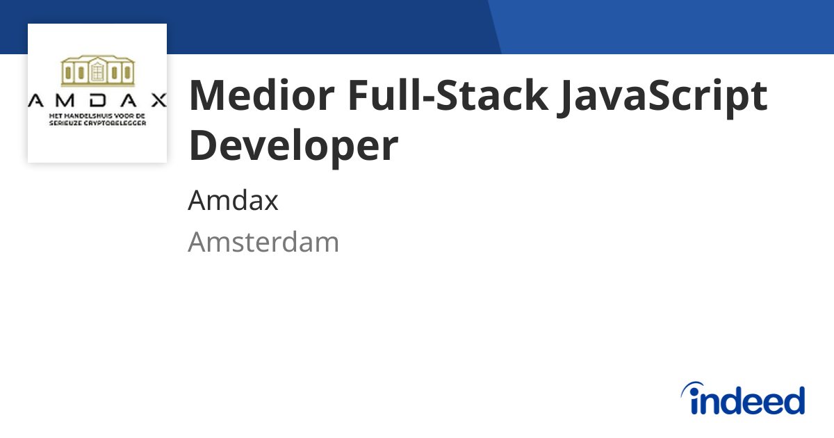 Medior Full-Stack JavaScript Developer - 1082 Amsterdam - Indeed.com