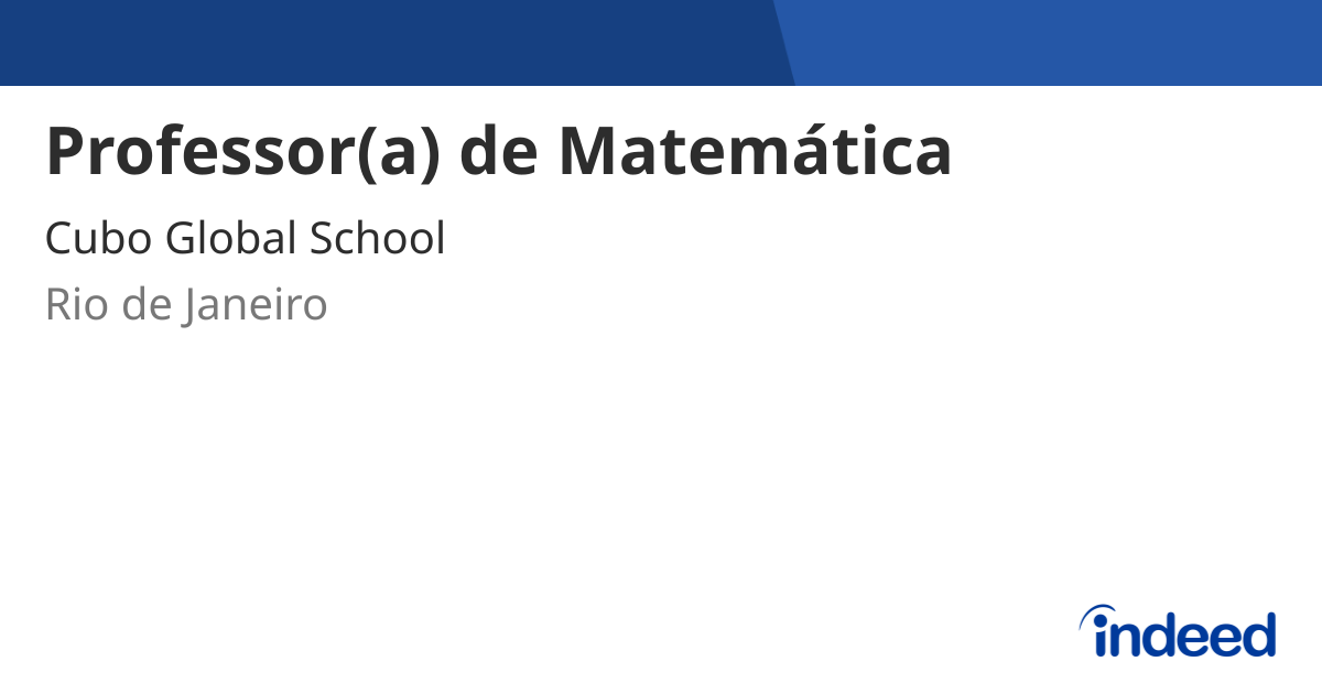 Professor(a) de Matemática - Rio de Janeiro, RJ - Indeed.com