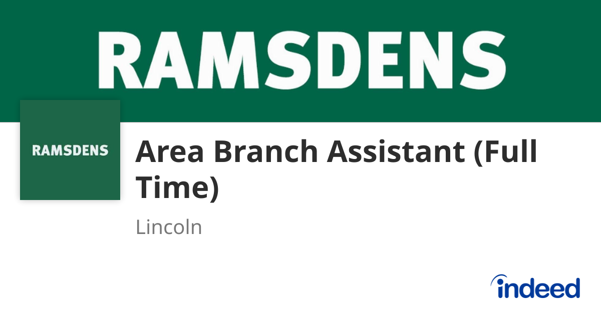 Area Branch Assistant (Full Time) - Lincoln LN5 7DQ - Indeed.com