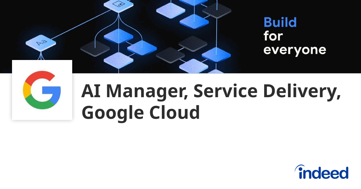 AI Manager, Service Delivery, Google Cloud - Bengaluru, Karnataka - Indeed.com