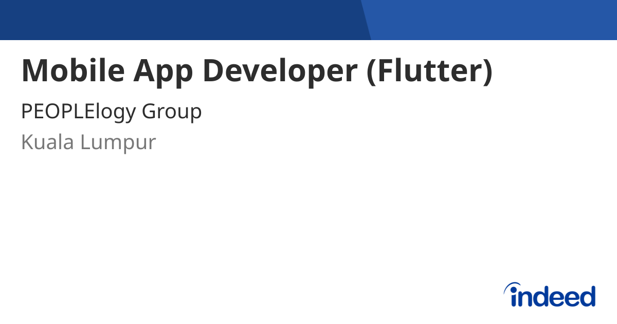 Mobile App Developer (Flutter) - Kuala Lumpur - Indeed.com