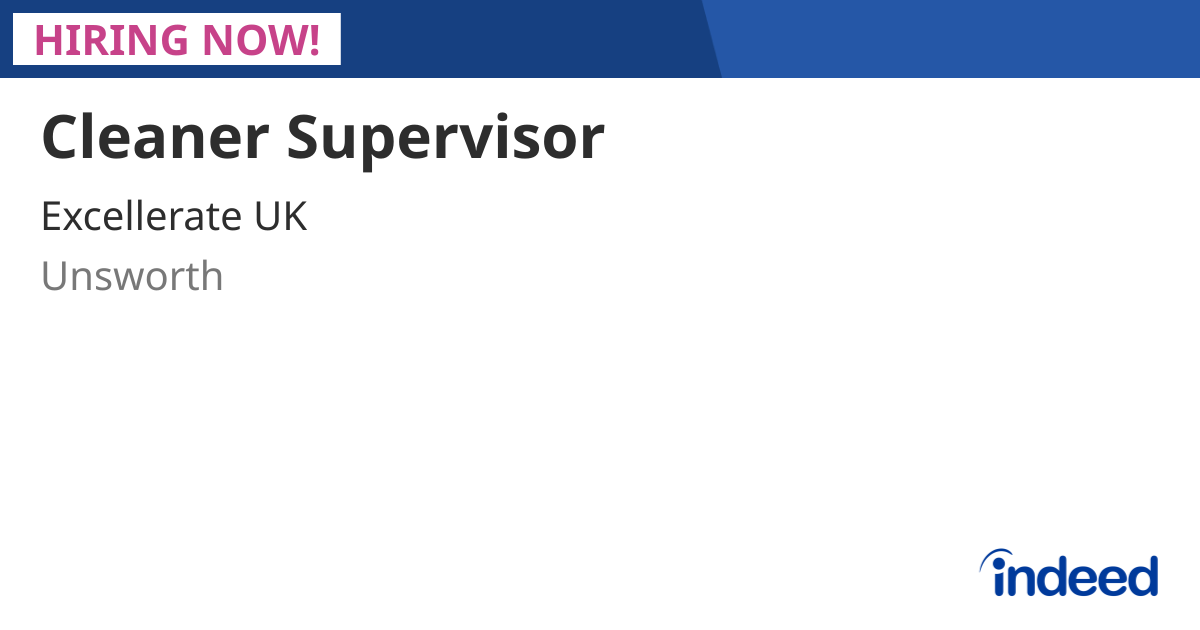 Cleaner Supervisor - Unsworth BL9 0JL - Indeed.com