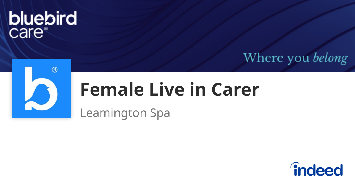 Female Live in Carer - Leamington Spa CV31 - Indeed.com