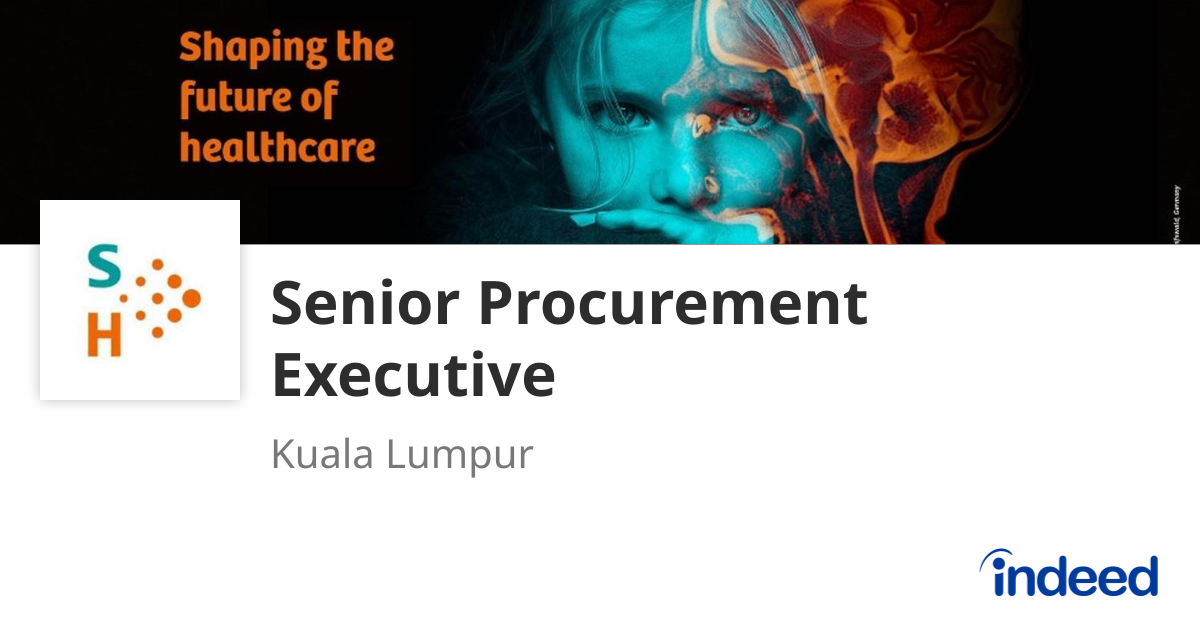Senior Procurement Executive - Kuala Lumpur - Indeed.com