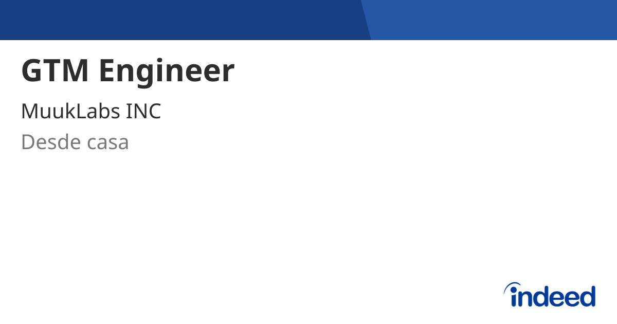 GTM Engineer - Desde casa - Indeed.com