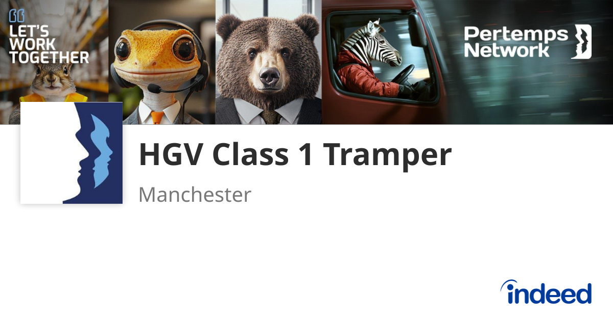 HGV Class 1 Tramper - Manchester - Indeed.com