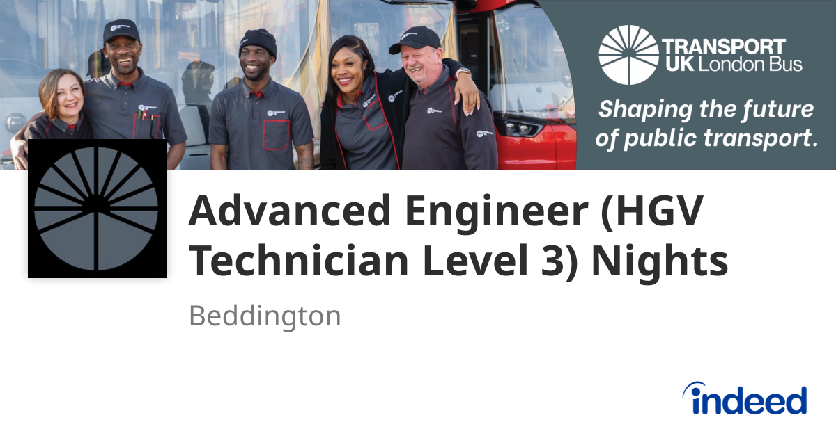 Advanced Engineer (HGV Technician Level 3) Nights - Beddington CR0 4XH ...