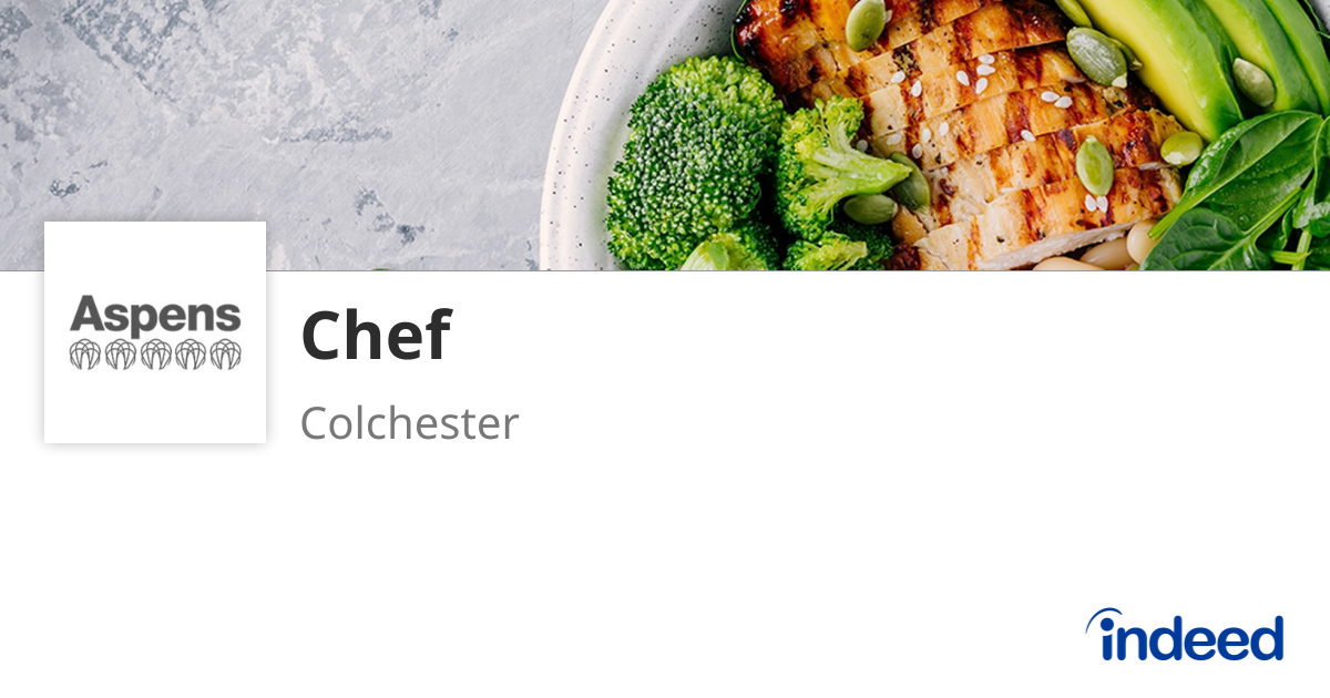 Chef - Colchester CO4 9PU - Indeed.com