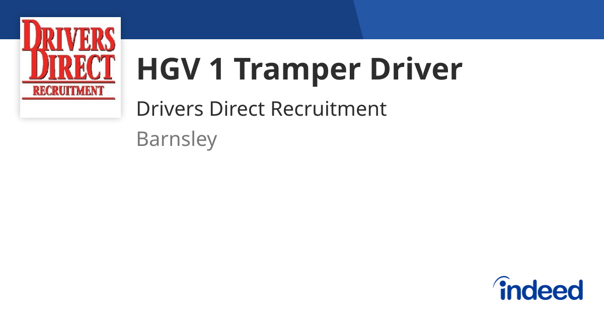 HGV 1 Tramper Driver - Barnsley - Indeed.com