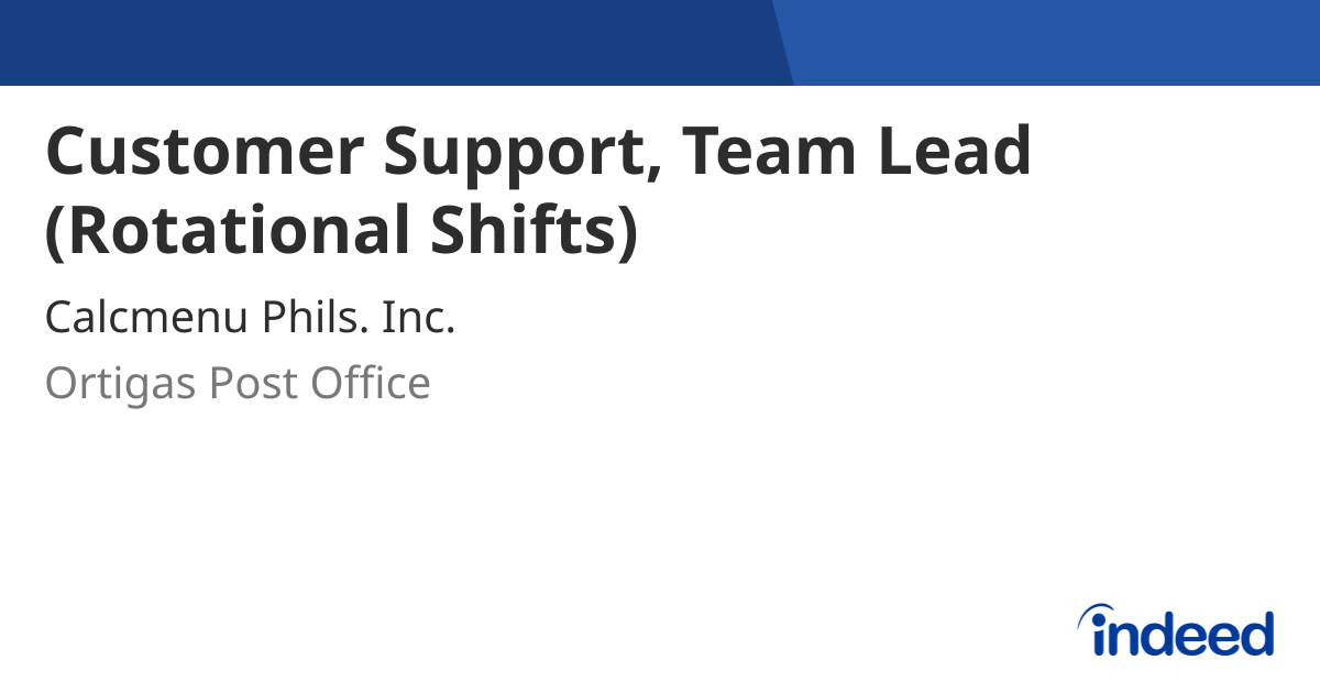 Customer Support, Team Lead (Rotational Shifts) - Ortigas Post Office ...