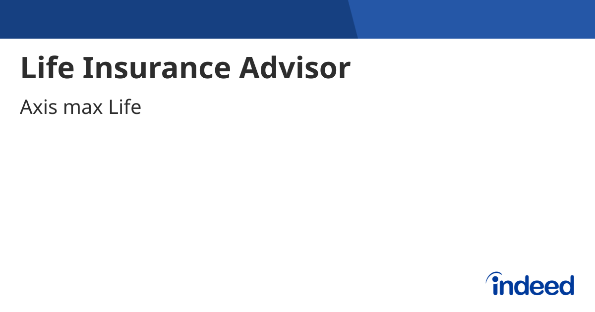 Life Insurance Advisor - Chennai, Tamil Nadu - Indeed.com