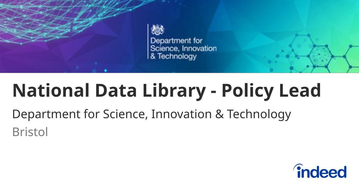 National Data Library - Policy Lead - Bristol - Indeed.com
