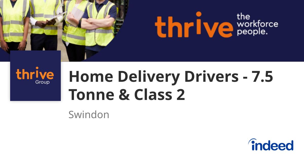 Home Delivery Drivers - 7.5 Tonne & Class 2 - Swindon - Indeed.com