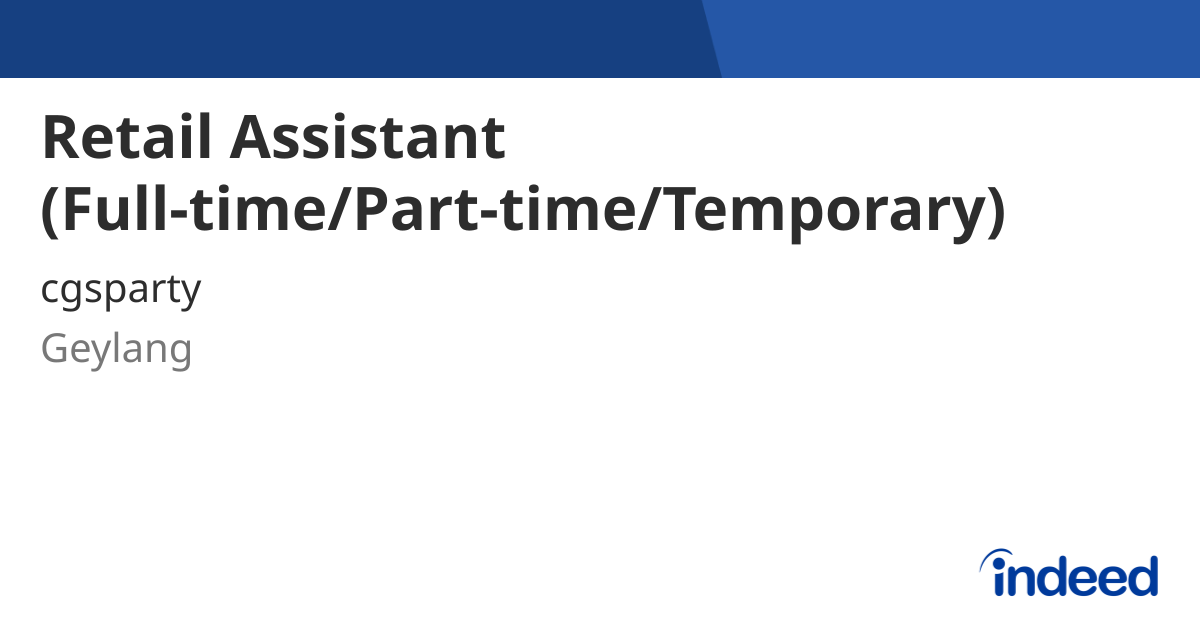 Retail Assistant (Full-time/Part-time/Temporary) - Singapore 437157 ...
