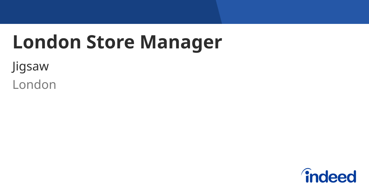 London Store Manager - London SW3 5TX - Indeed.com