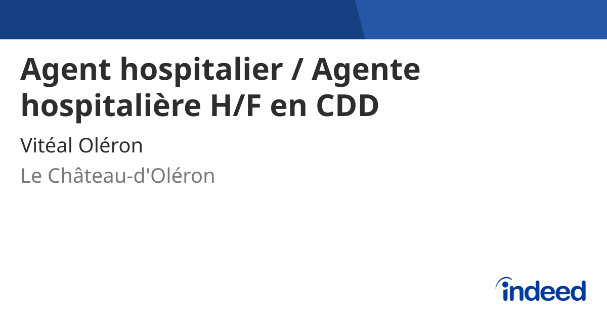 Agent hospitalier / Agente hospitalière H/F en CDD - 17480 Le Château-d ...