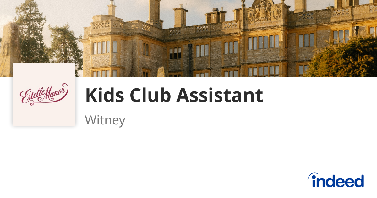 Kids Club Assistant - Witney - Indeed.com