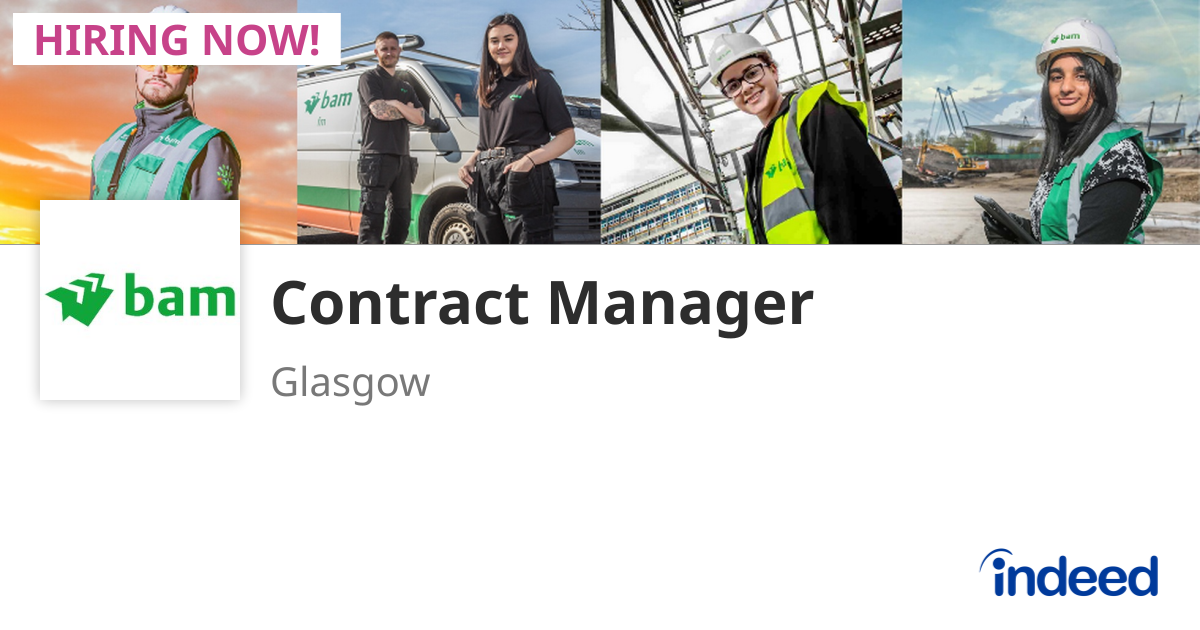 Contract Manager - Glasgow G33 6FB - Indeed.com