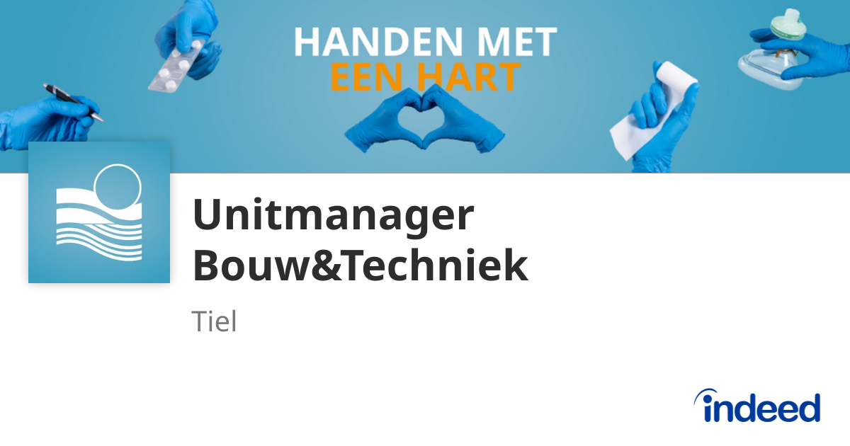 Unitmanager Bouw&Techniek - 4002 Tiel - Indeed.com