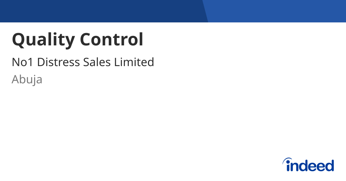 Quality Control - Abuja - Indeed.com
