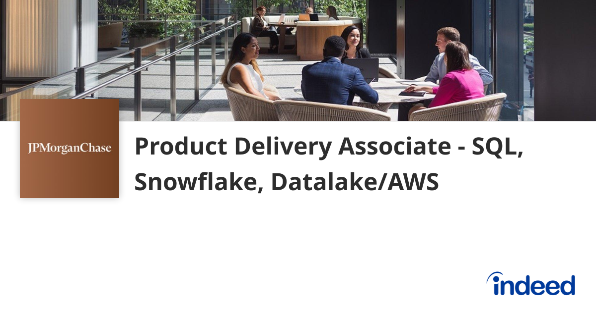 Product Delivery Associate - SQL, Snowflake, Datalake/AWS - Hyderabad, Telangana - Indeed.com