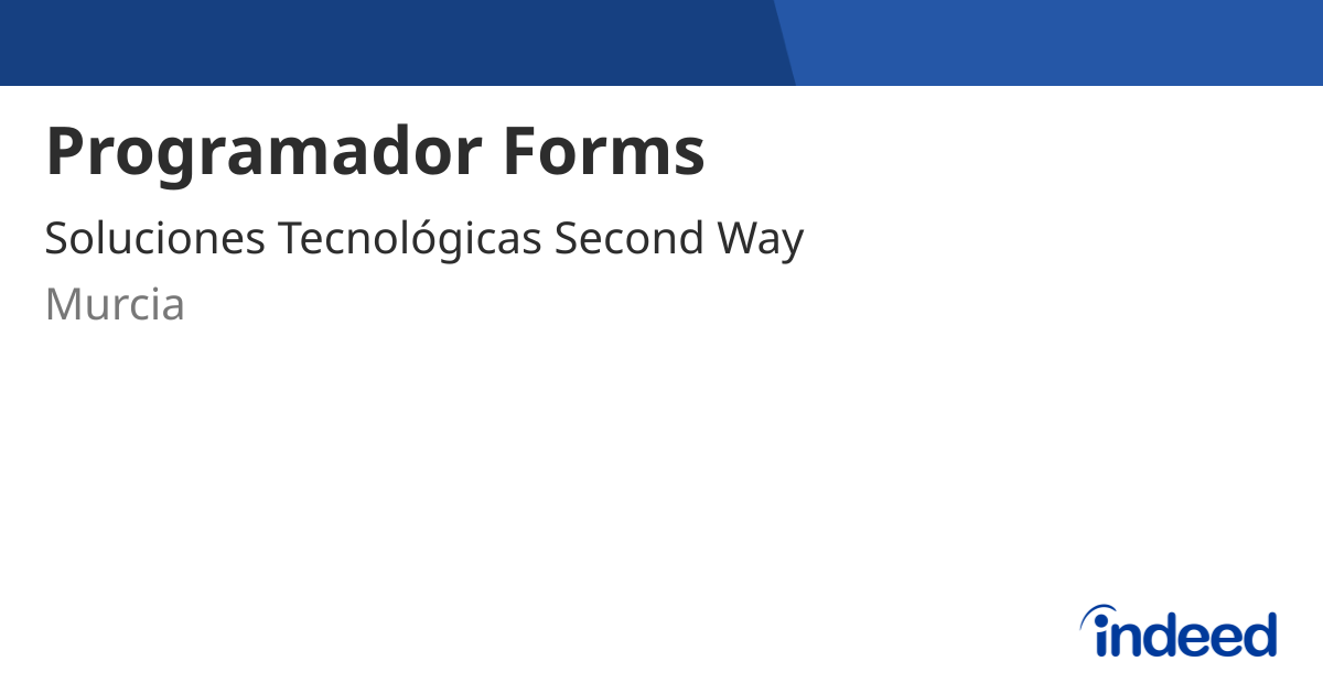 Programador Forms - Murcia, Murcia provincia - Indeed.com