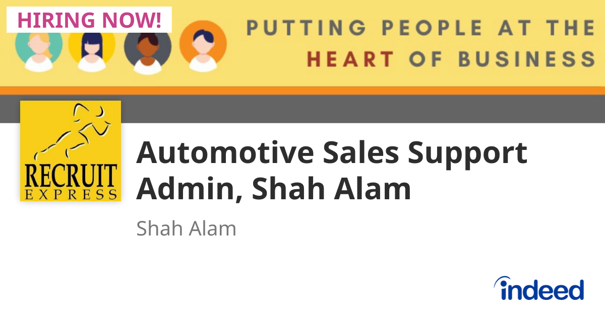 Automotive Sales Support Admin, Shah Alam - Shah Alam - Indeed.com