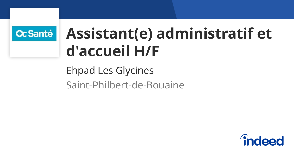 Assistant(e) administratif et d'accueil H/F - 85660 Saint-Philbert-de-Bouaine - Indeed.com