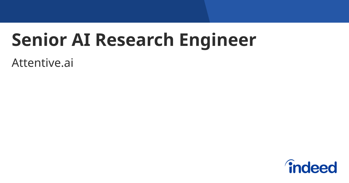 Senior AI Research Engineer - Noida, Uttar Pradesh - Indeed.com