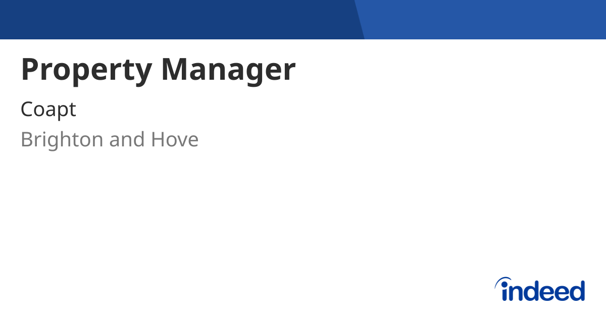 Property Manager - Brighton and Hove BN2 3LF - Indeed.com