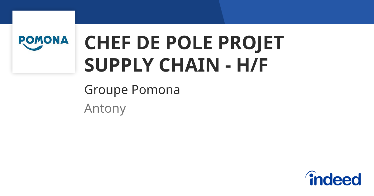 CHEF DE POLE PROJET SUPPLY CHAIN - H/F - 92160 Antony - Indeed.com