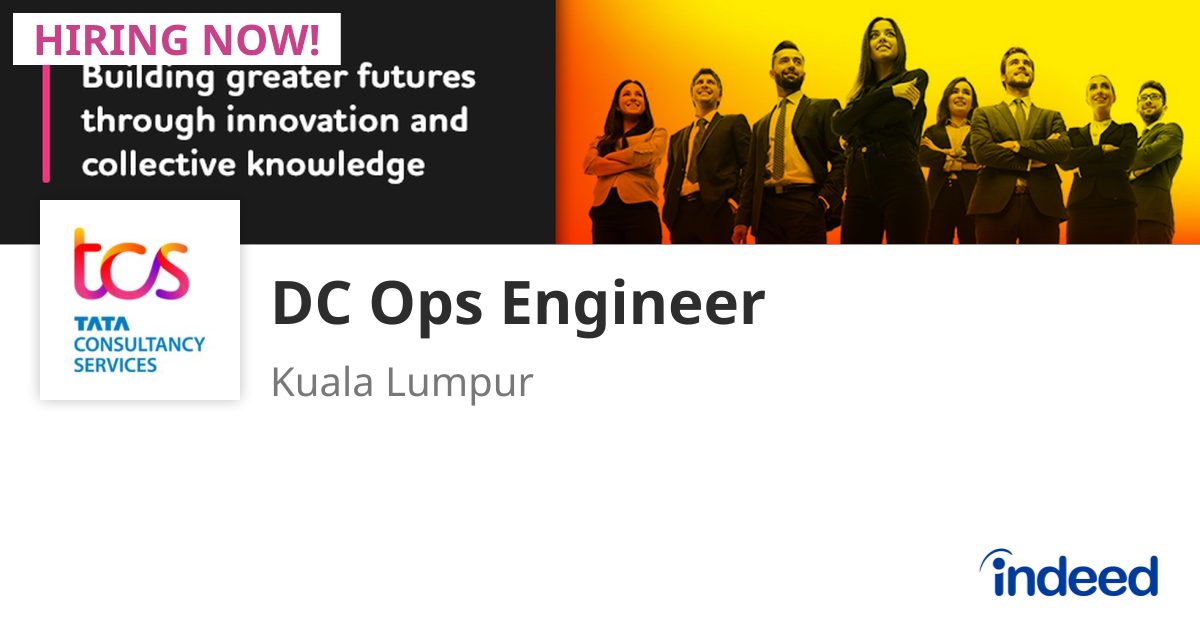 DC Ops Engineer - Kuala Lumpur - Indeed.com